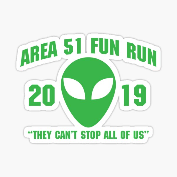 "Area 51 Fun Run" Sticker by Rodimus13 | Redbubble