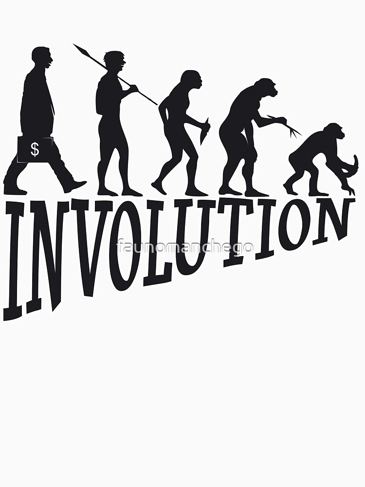 "INVOLUTION" T-shirt for Sale by faunomanchego | Redbubble | evolution ...