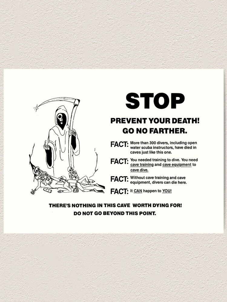 "PREVENT YOUR DEATH! GO NO FARTHER" Art Print by Murray-Mint | Redbubble