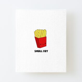 "Small Fry" by Stacey Roman | Redbubble