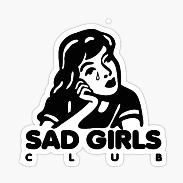 "Sad Girls Club" Sticker for Sale by kayleesuniverse | Redbubble