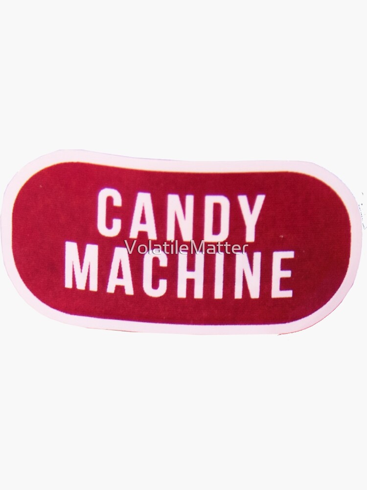 "Candy Machine Label" Sticker for Sale by VolatileMatter | Redbubble