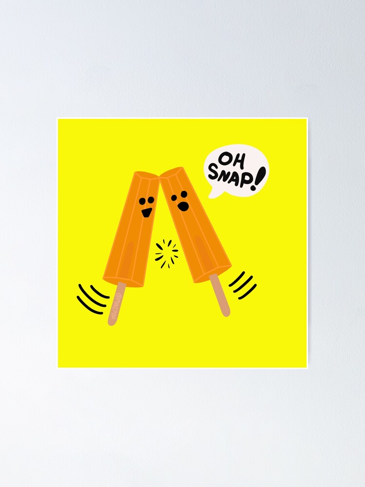 "Oh Snap! (Popsicles Split Up)" Poster by mikepop | Redbubble