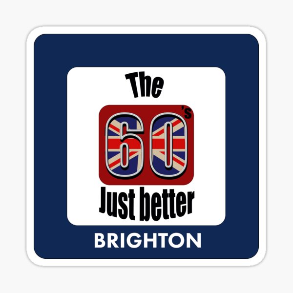 "60s never SQUARE Brighton" Sticker for Sale by NEURONET | Redbubble
