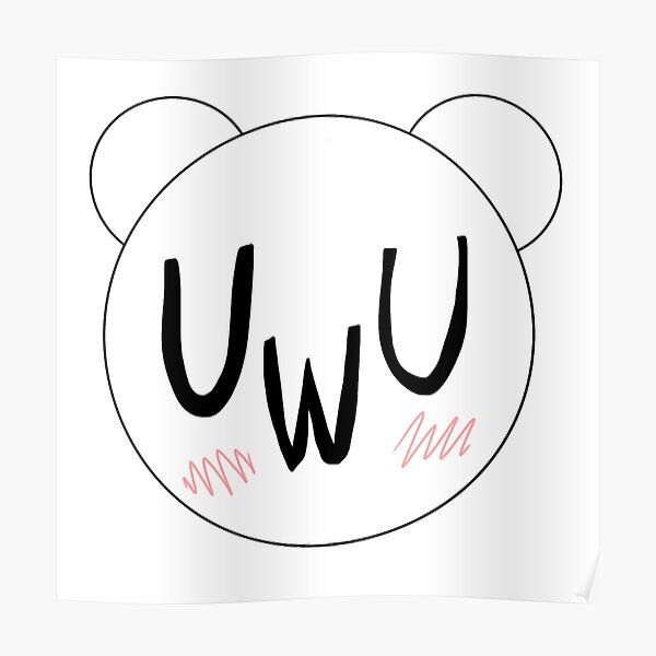 Uwu Face Posters | Redbubble