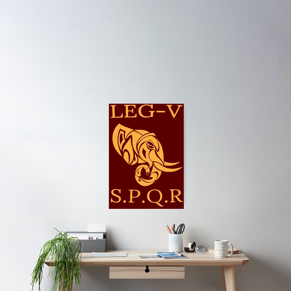 "Legio V Alaudae" Poster for Sale by valentinpereda | Redbubble