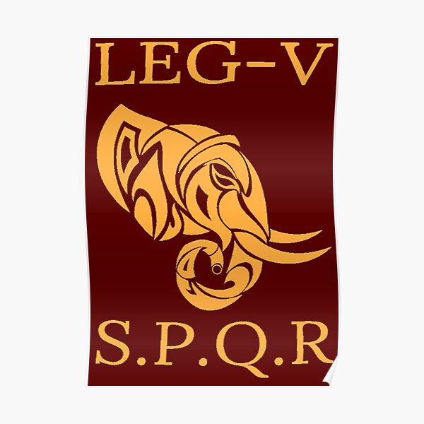 "Legio V Alaudae" Poster for Sale by valentinpereda | Redbubble