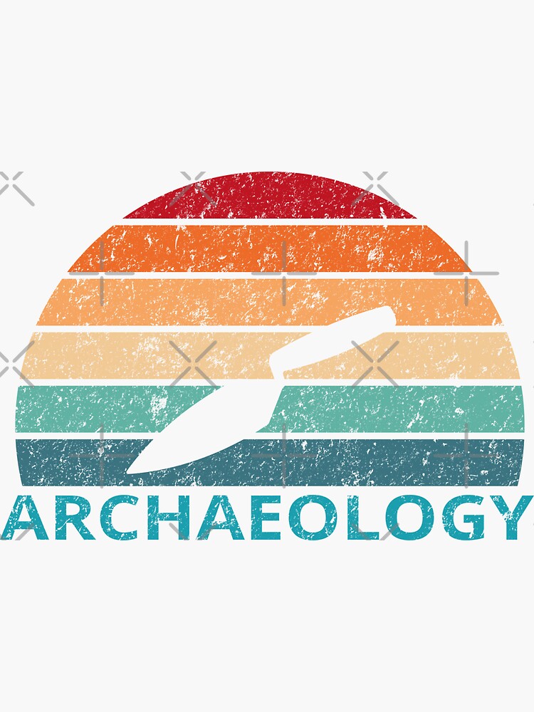 "Retro Archaeology T-Shirt for the Archaeologist" Sticker for Sale by ...