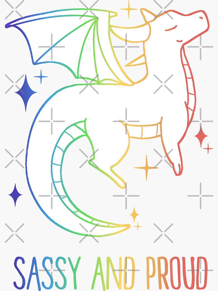 "Sassy And Proud! - Dragon | colorful rainbow fantasy sparkle mythical ...