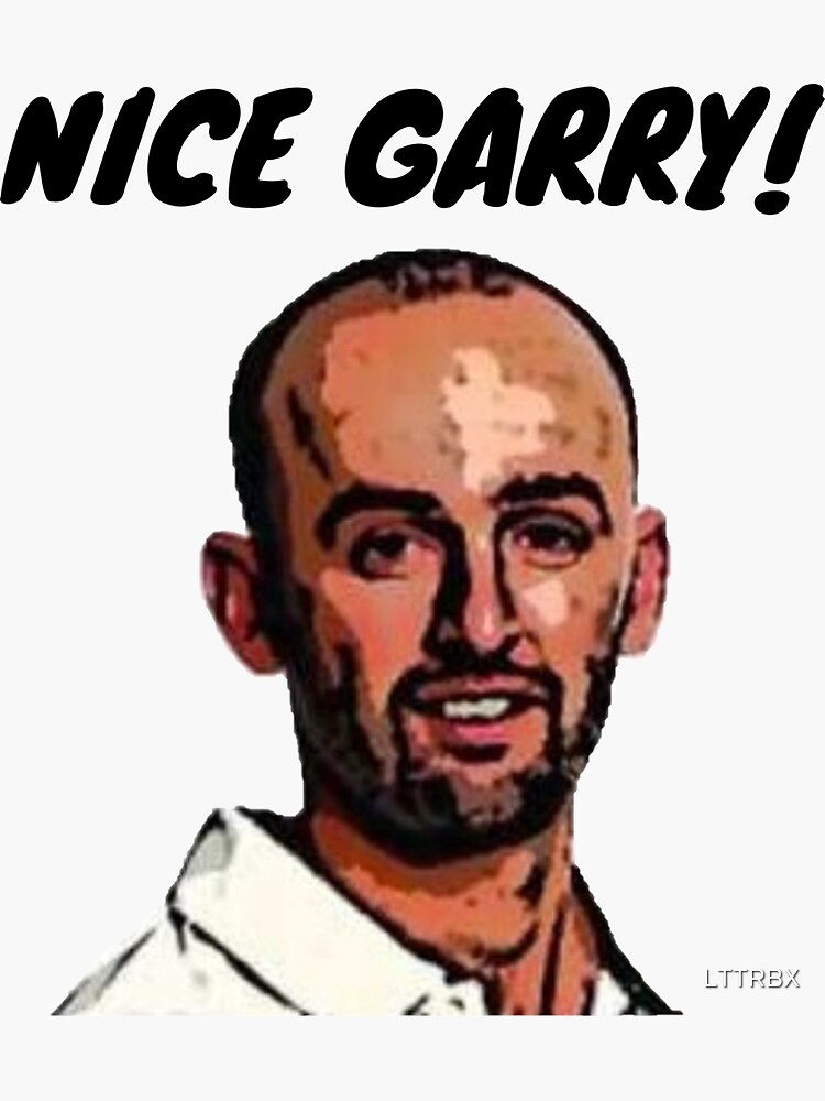 "Nice Garry!" Sticker for Sale by LTTRBX | Redbubble
