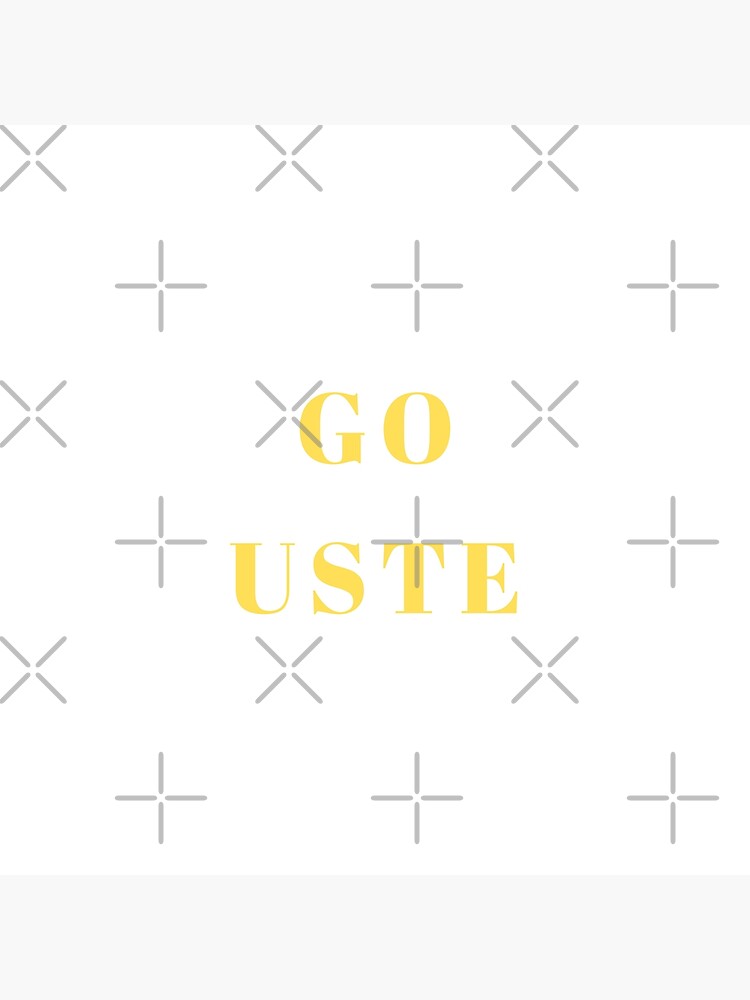 "Go USTe UST University of Santo Tomas Yellow" Poster for Sale by ...