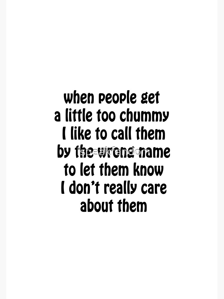 "When people get a little too chummy" Poster by Ispeakfandom | Redbubble