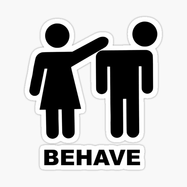 "When Men Misbehave – Behave" Sticker for Sale by emanni | Redbubble