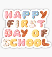 First Day Of School Stickers | Redbubble