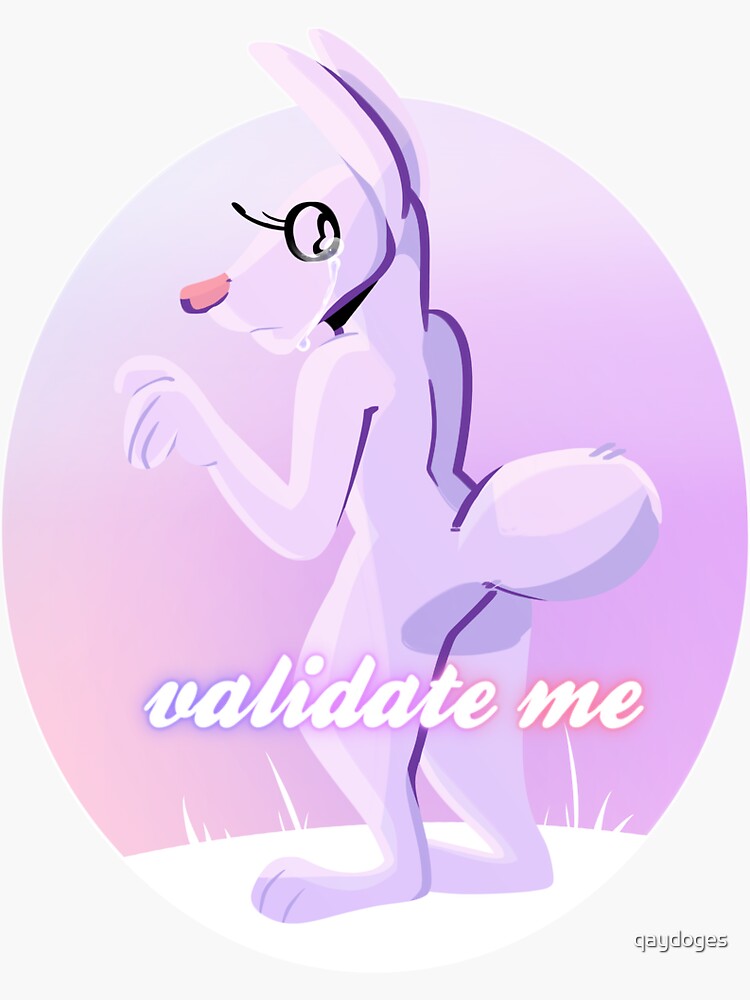 "Validate Me" Sticker by qaydoges | Redbubble