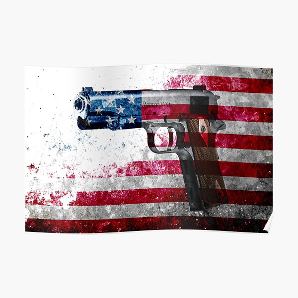 "M1911 Colt 45 And American Flag On Distressed Metal Sheet" Poster by ...