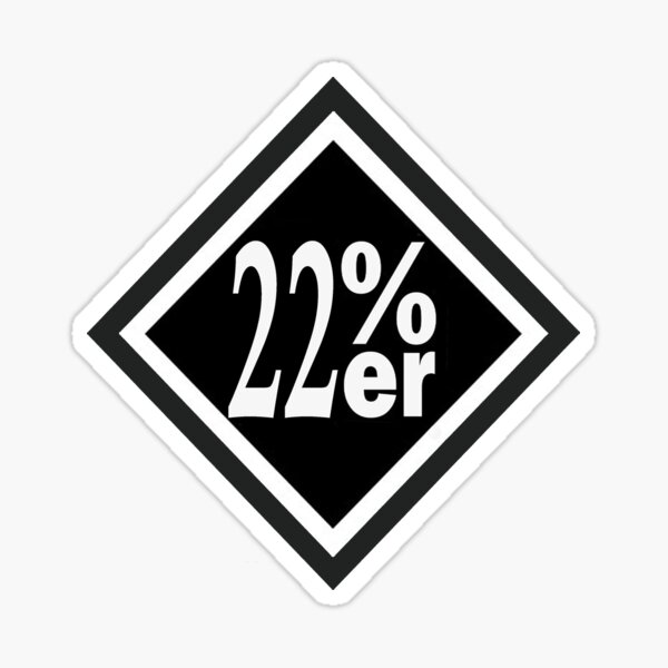 "Twenty Two Percenter" Sticker for Sale by rossco | Redbubble