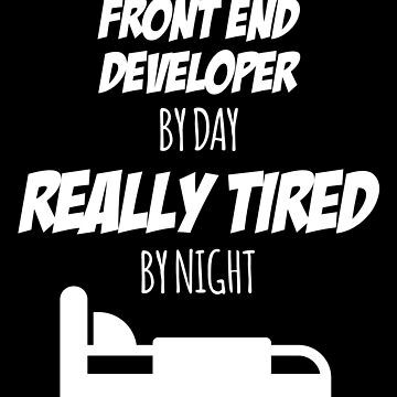 "Front End Developer Job Fun Gift for every Front End Developer Funny ...