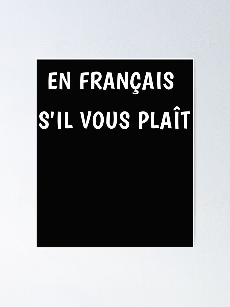 "French Teacher En Francais Sil Vous Plait" Poster for Sale by ...