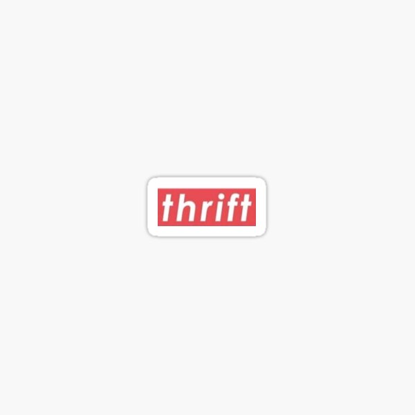 "Thrift Sticker" Sticker for Sale by Karahowens | Redbubble