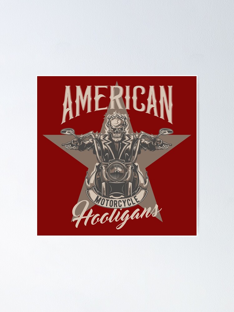 "American Hooligan Motorcycle vintage skull biker" Poster by ...
