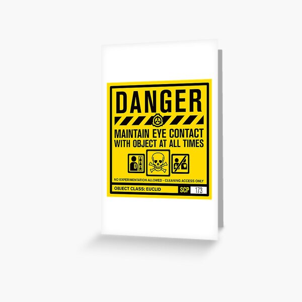 "SCP 173 Warning Sign" Greeting Card for Sale by narshero | Redbubble