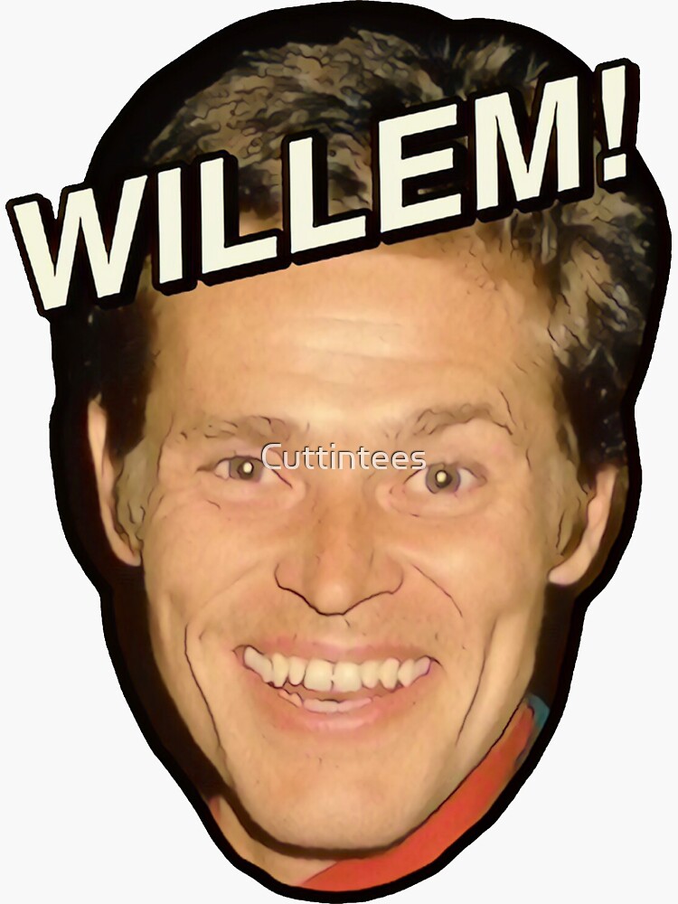 "WILLEM!" Sticker for Sale by Cuttintees | Redbubble