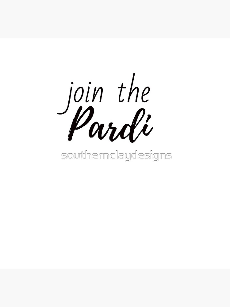 "Join The Pardi - Jon Pardi " Poster by thelittleflower | Redbubble