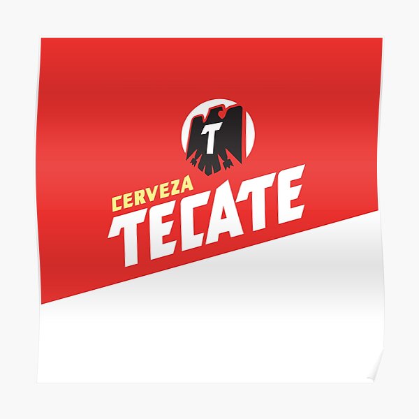 Tecate Posters | Redbubble