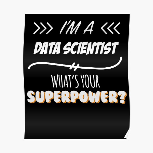 "Data Scientist Funny Superpower Slogan Gift for every Data Scientist ...
