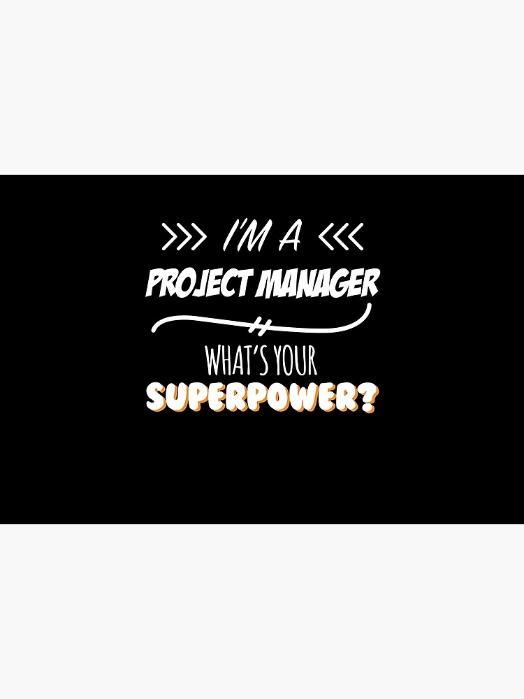 "Project Manager Funny Superpower Slogan Gift for every Project Manager ...