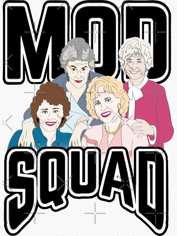"The Squad | Mod (Maude) Squad | Golden Girls" Sticker for Sale by ...