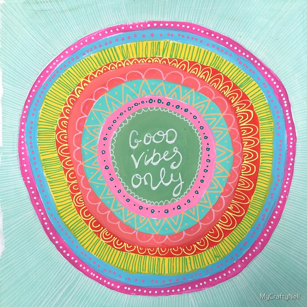 "Good Vibes Only Mandala" by MyCraftyNell | Redbubble