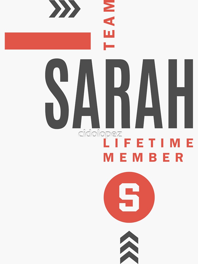 "Team Sarah Lifetime Member" Sticker for Sale by cidolopez | Redbubble