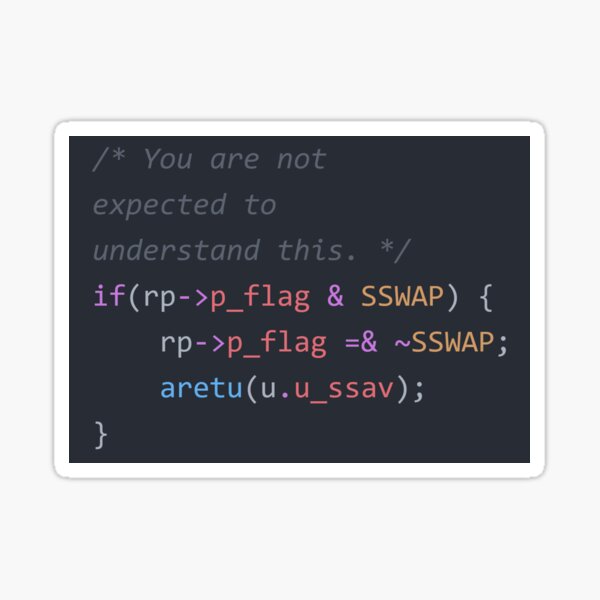 ""You are not expected to understand this." Code in C programming ...