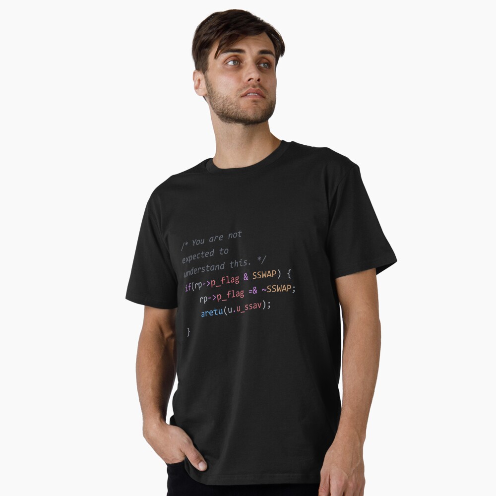 ""You are not expected to understand this." Code in C programming language" Essential T-Shirt ...