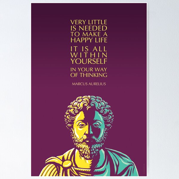 "Marcus Aurelius Inspirational Quote: A Happy Life" Poster for Sale by ...