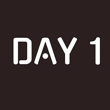 "day 1" Poster for Sale by Bee- | Redbubble