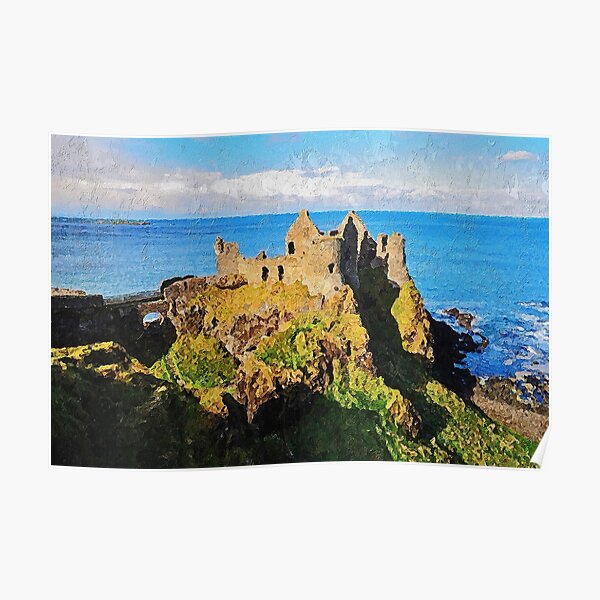 "Dunluce Castle" Poster by ErianAndre | Redbubble