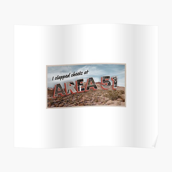"I Clapped Cheeks At Area 51 Meme Postcard Sticker" Poster for Sale by ...
