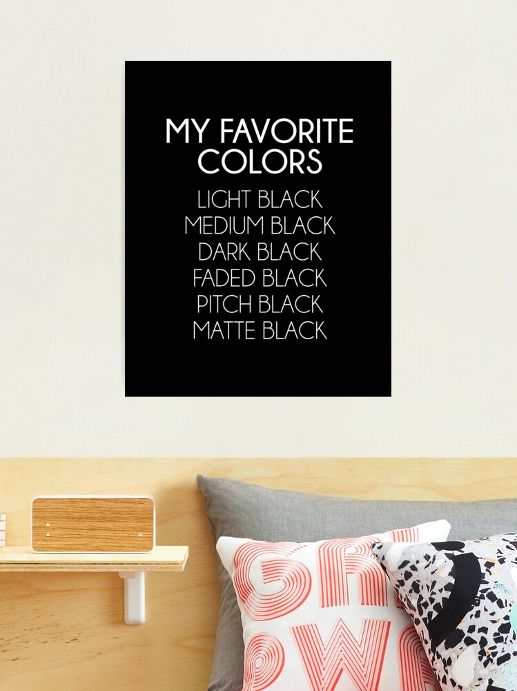 Black Is My Favorite Color Quotes