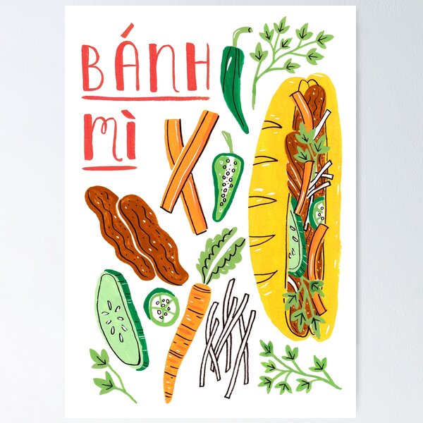 "Banh Mi" Poster for Sale by vankhuynhart | Redbubble