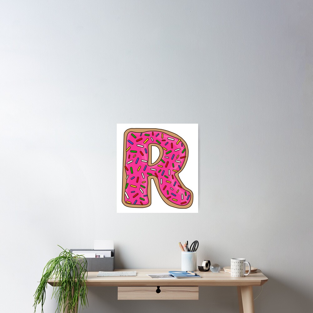 Póster «Donut Letter R» de mynameisliana | Redbubble