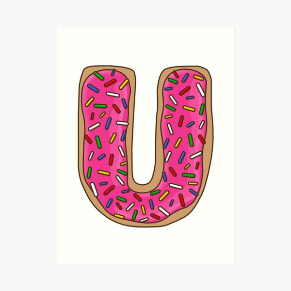 "Donut Letter U" Art Print by mynameisliana | Redbubble