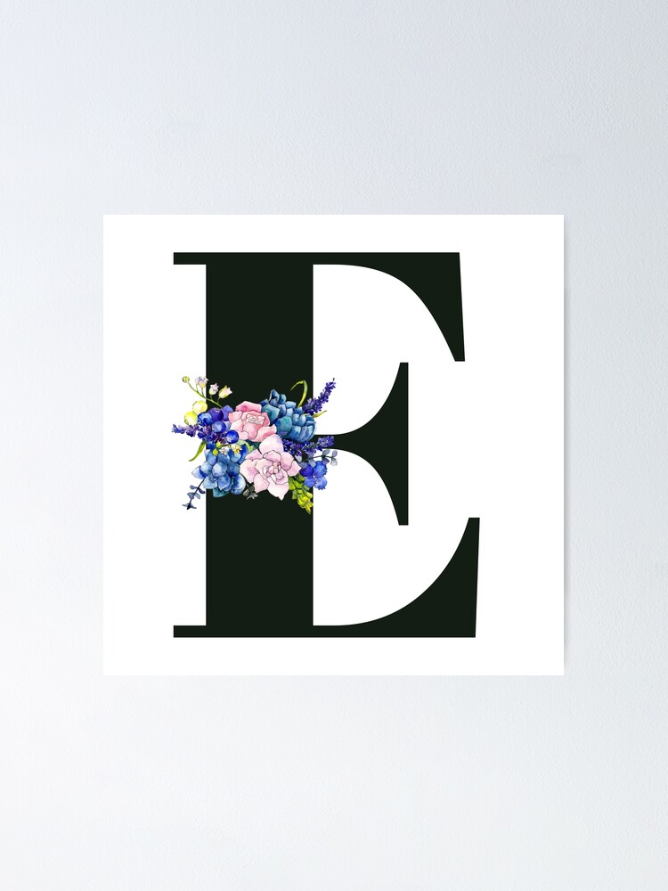 "letter e" Poster for Sale by atevern | Redbubble