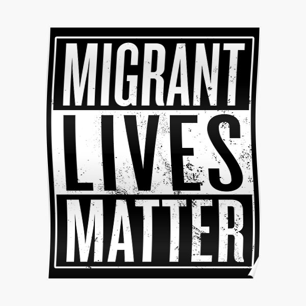 Migrant Rights Posters | Redbubble