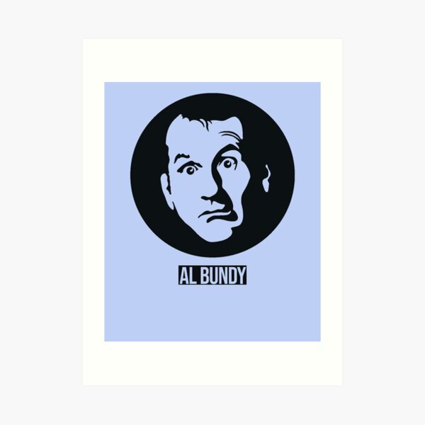 Al Bundy Art Prints | Redbubble