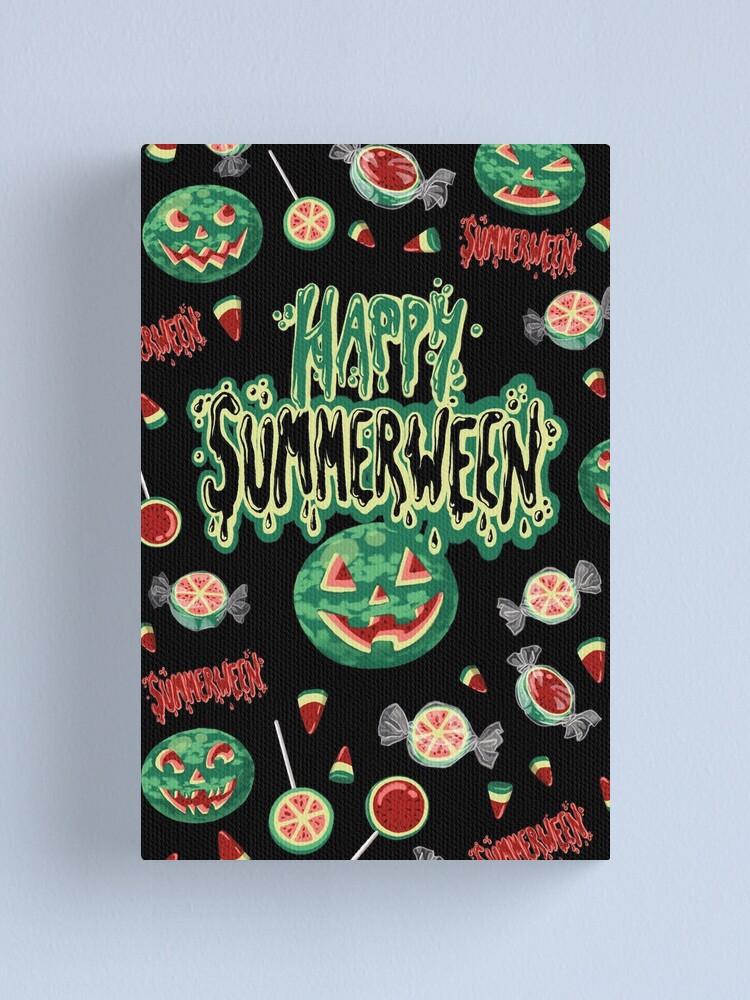 "Happy Summerween! Halloween in summer" Canvas Print for Sale by ...