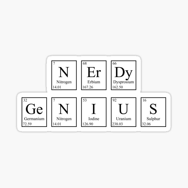 "Nerdy Genius - Periodic Table" Sticker for Sale by Evelyusstuff ...