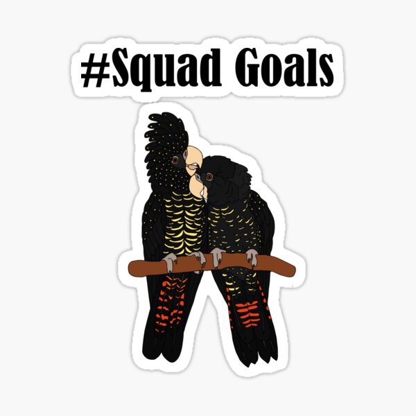 "#Squad Goals" Sticker by birbistheword | Redbubble